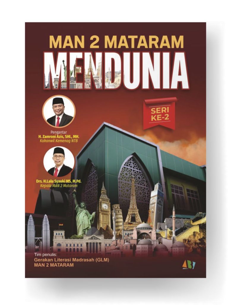 MAN 2 MATARAM MENDUNIA SERI KE-2 – Arti Bumi Intaran
